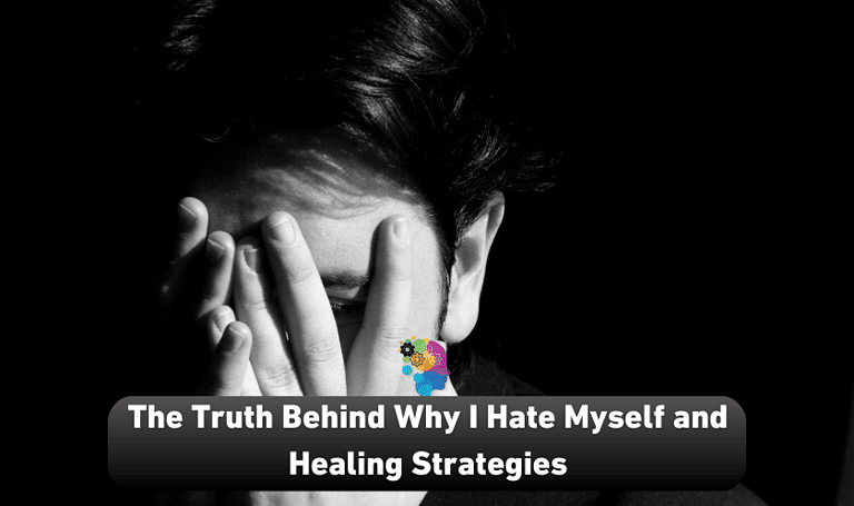 The Truth Behind Why I Hate Myself and Healing Strategies - shrinks-office.com
